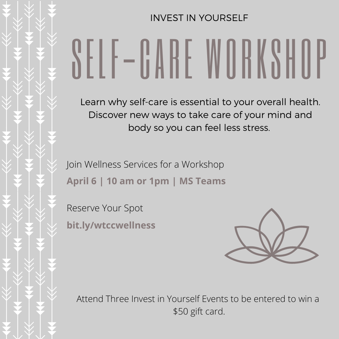 Self-Care Invest in Yourself | Wake Tech