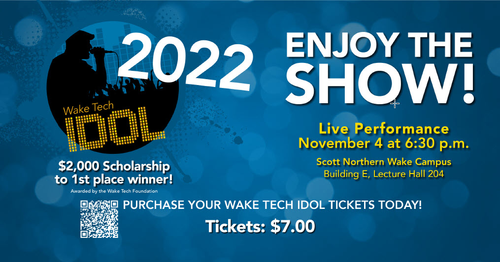 Wake Tech Idol 2022 - Northern Wake Campus | Wake Tech